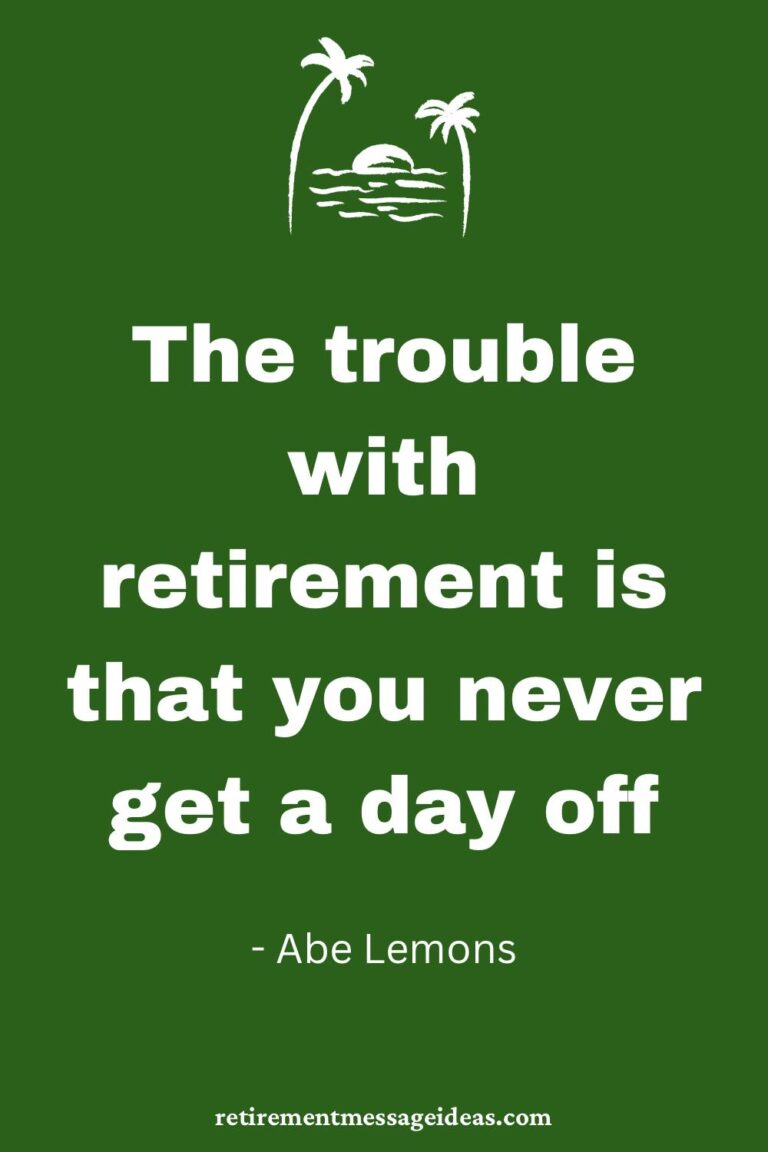 Funny Retirement Quotes for Coworkers - Retirement Message Ideas