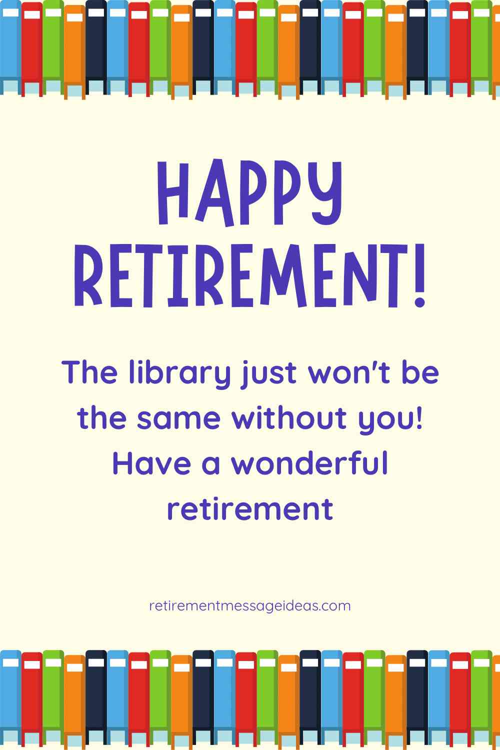 33 Retirement Quotes for Librarians - Retirement Message Ideas