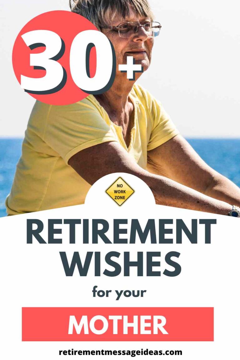 38 Retirement Wishes for your Mother - Retirement Message Ideas